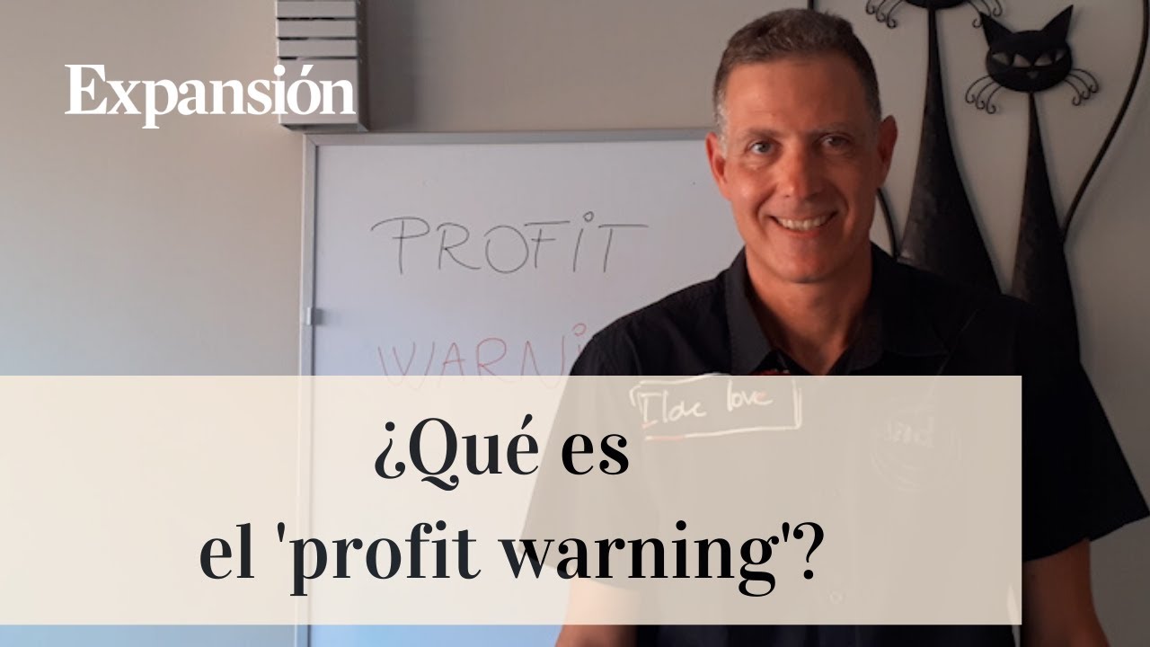 Educación financiera: ¿Qué es el 'profit warning'?